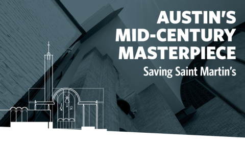 Goldsmith Talks: Austin's Mid-century Masterpiece - Saving Saint Martin ...
