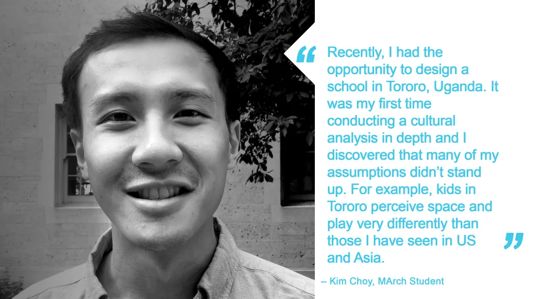 Kim Choy, Student | School of Architecture