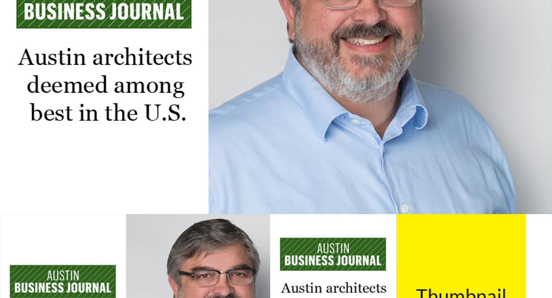 Austin Architects Deemed among Best in the U.S. | School of Architecture