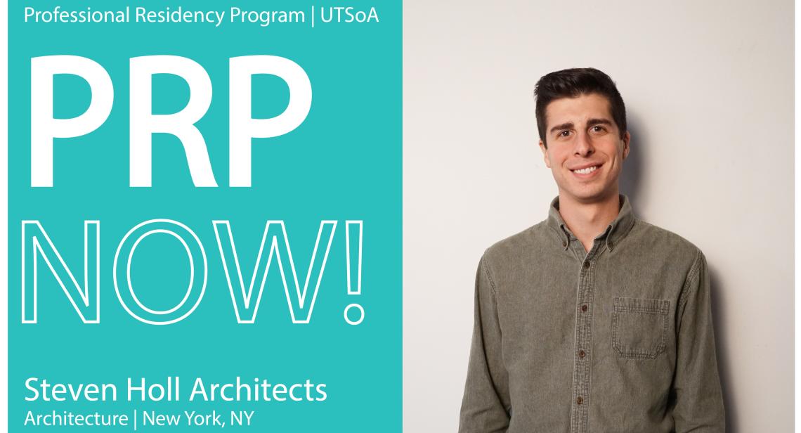 PRP Now! Paul Hazelet // Steven Holl Architects | School of Architecture