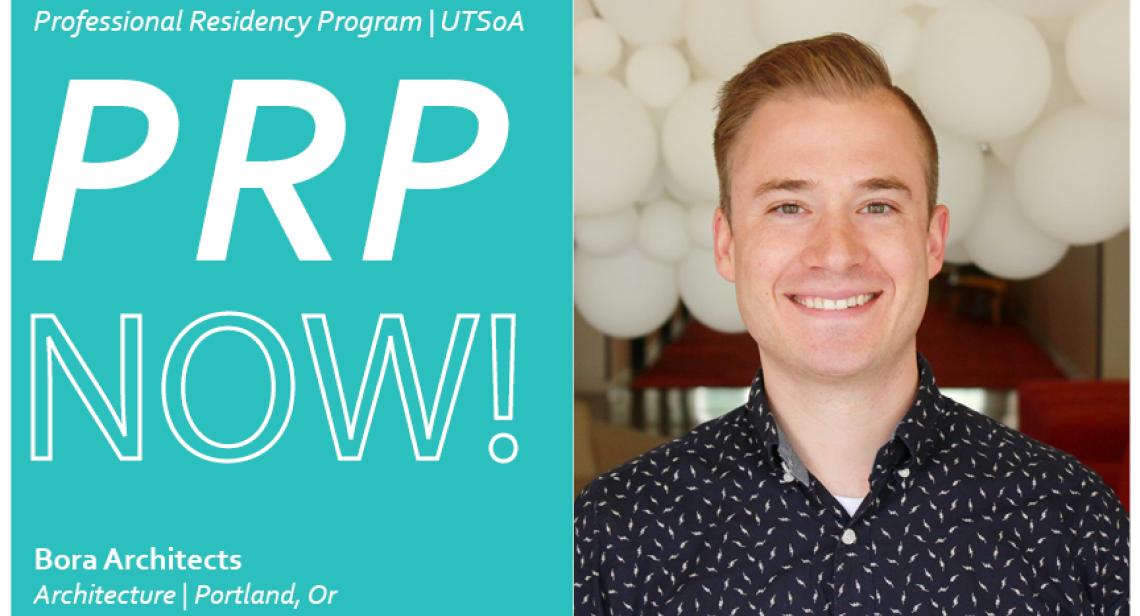 PRP Now! Andrew Stone // Bora Architects | School of Architecture